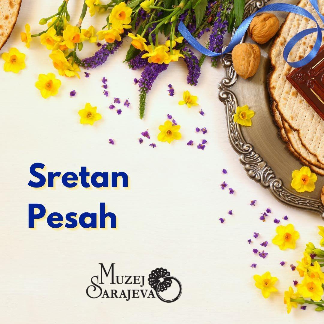 Sretan Pesah ! - Muzej Sarajeva